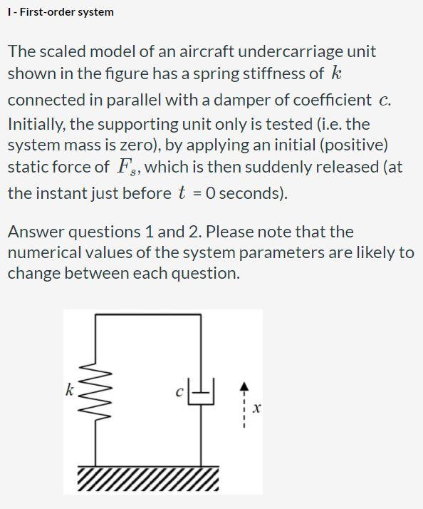 Solved 1 - First-order system The scaled model of an | Chegg.com