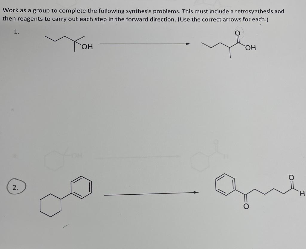 Solved Work as a group to complete the following synthesis | Chegg.com