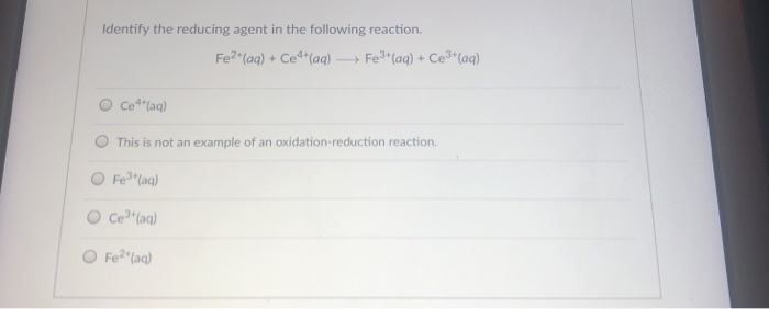 Solved Identify the reducing agent in the following | Chegg.com