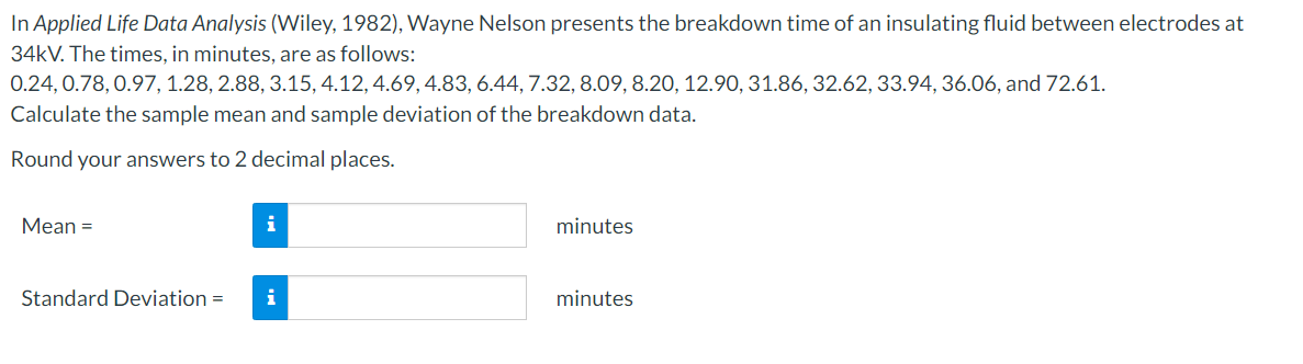 Solved In Applied Life Data Analysis (Wiley, 1982), Wayne | Chegg.com