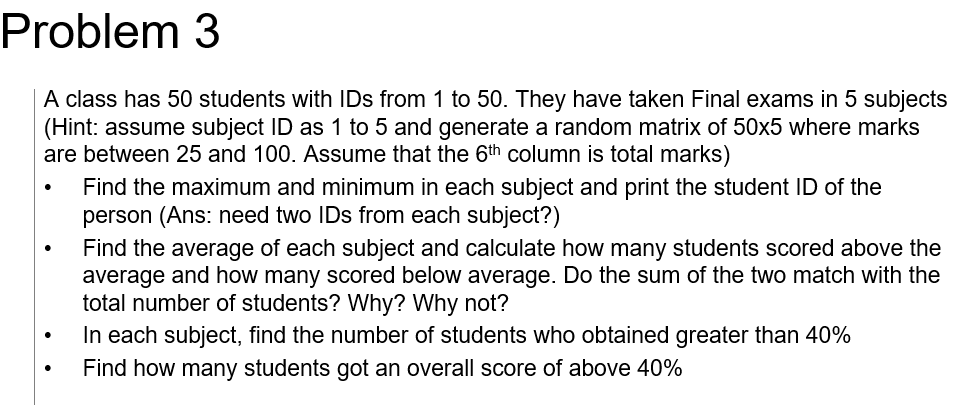 Solved Problem 3 A class has 50 students with IDs from 1 to | Chegg.com