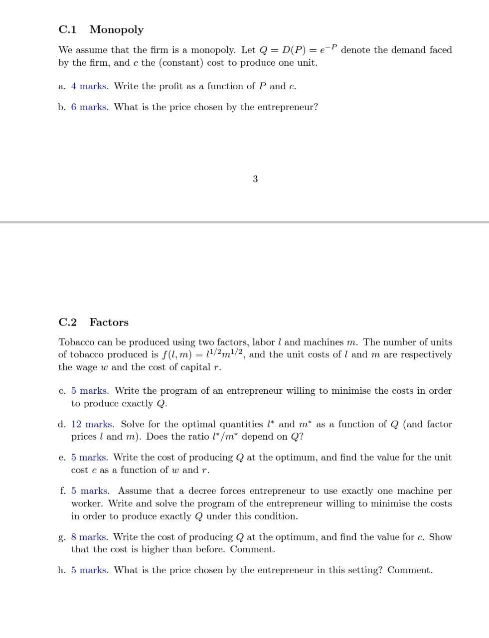 Solved C.1 Monopoly We assume that the firm is a monopoly. | Chegg.com