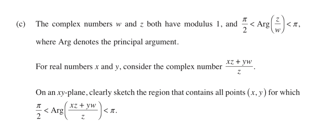 Solved (c) The complex numbers w and z both have modulus 1 , | Chegg.com