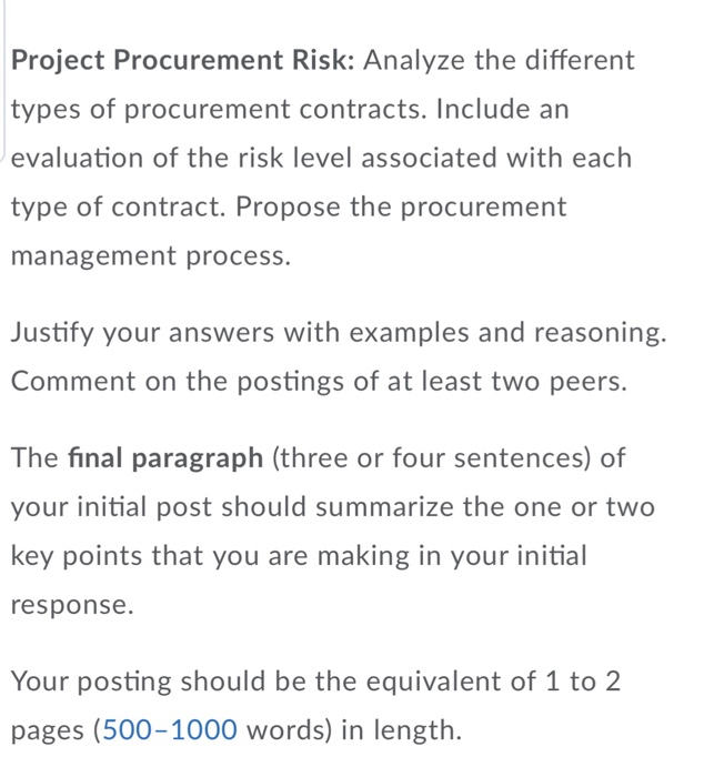 Solved Project Procurement Risk: Analyze the different types | Chegg.com