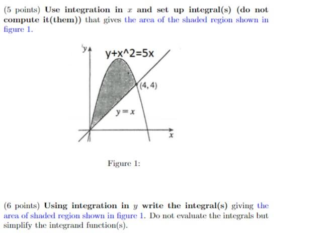 Solved 5 Points Use Integration In X And Set Up