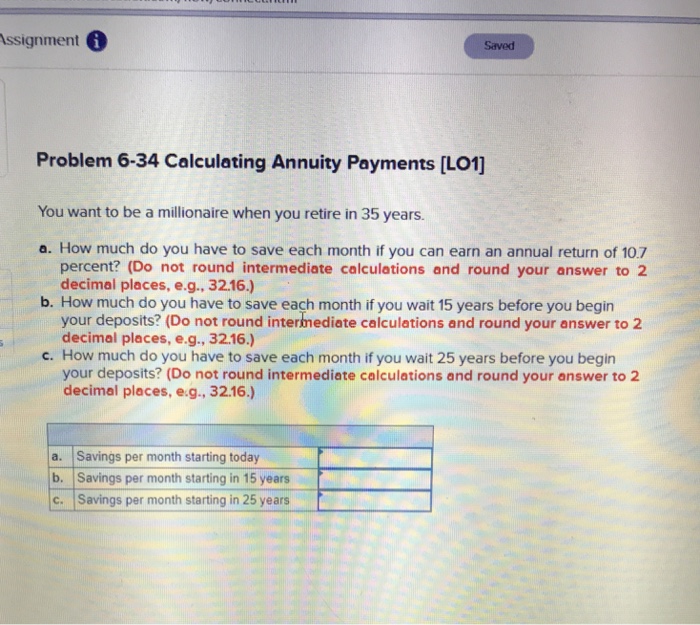 Solved ssignment Saved Problem 6-34 Calculating Annuity | Chegg.com Solved ssignment Saved Problem 6-34 Calculating Annuity | Chegg.com