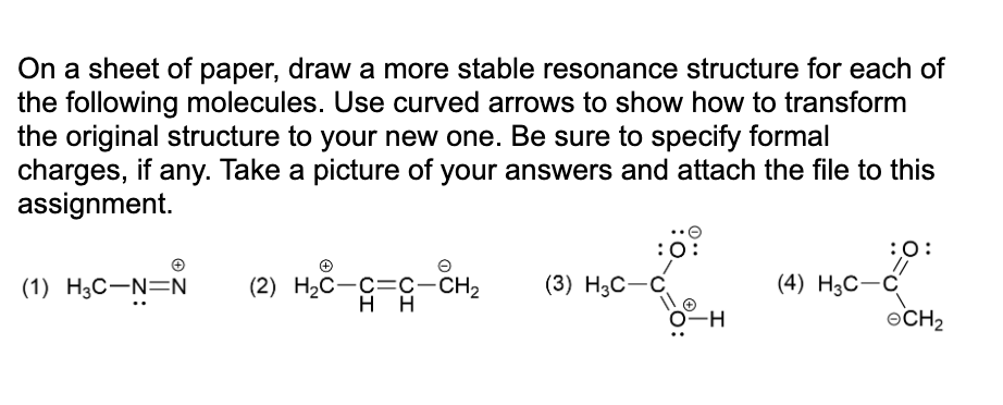 Solved On a sheet of paper, draw a more stable resonance | Chegg.com