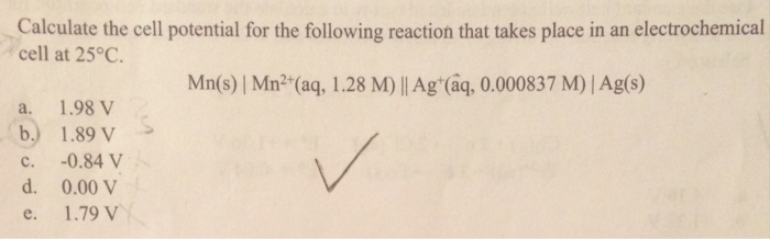 Solved Calculate The Cell Potential For The Following