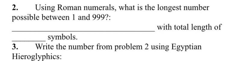 Solved 2. Using Roman numerals, what is the longest number | Chegg.com