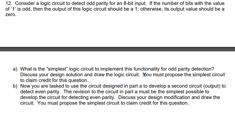 Solved 12. Consider a logic circuit to detect odd parity for | Chegg.com