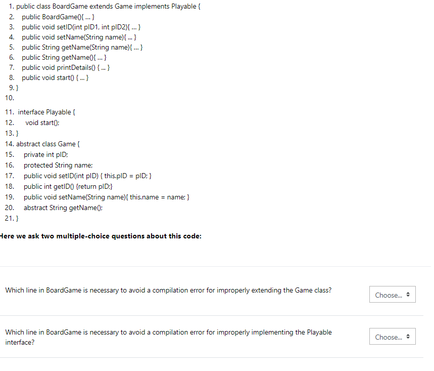 Solved 1. public class Board Game extends Game implements | Chegg.com