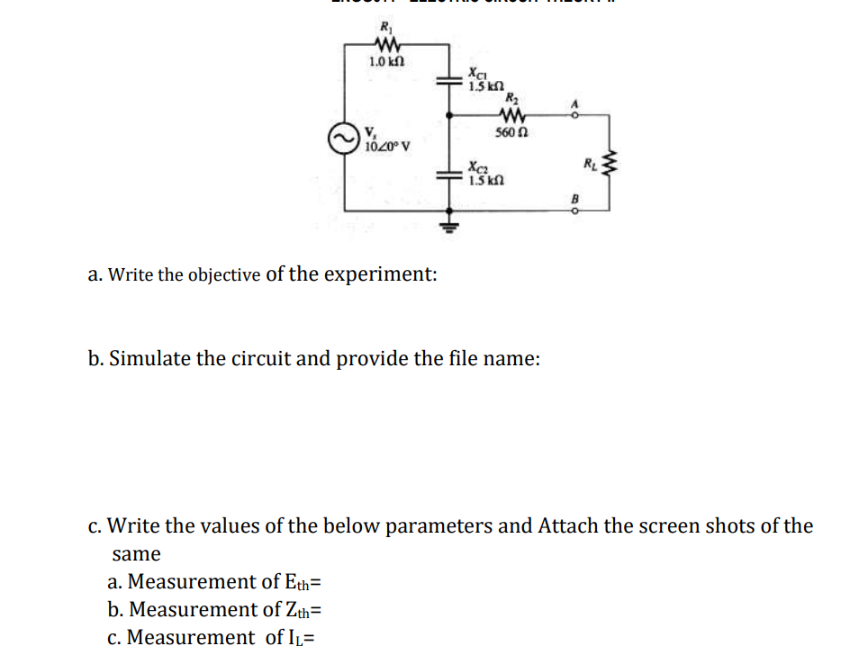 Solved 1. Assemble the given circuit to experimentally | Chegg.com