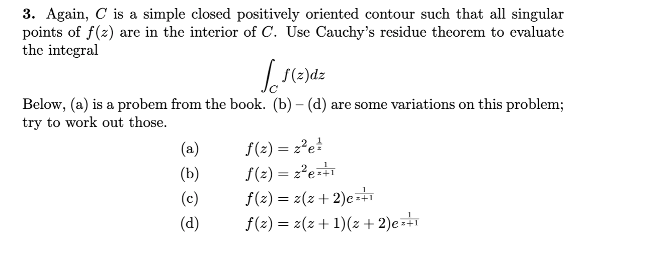 Solved 3. Again, C is a simple closed positively oriented | Chegg.com