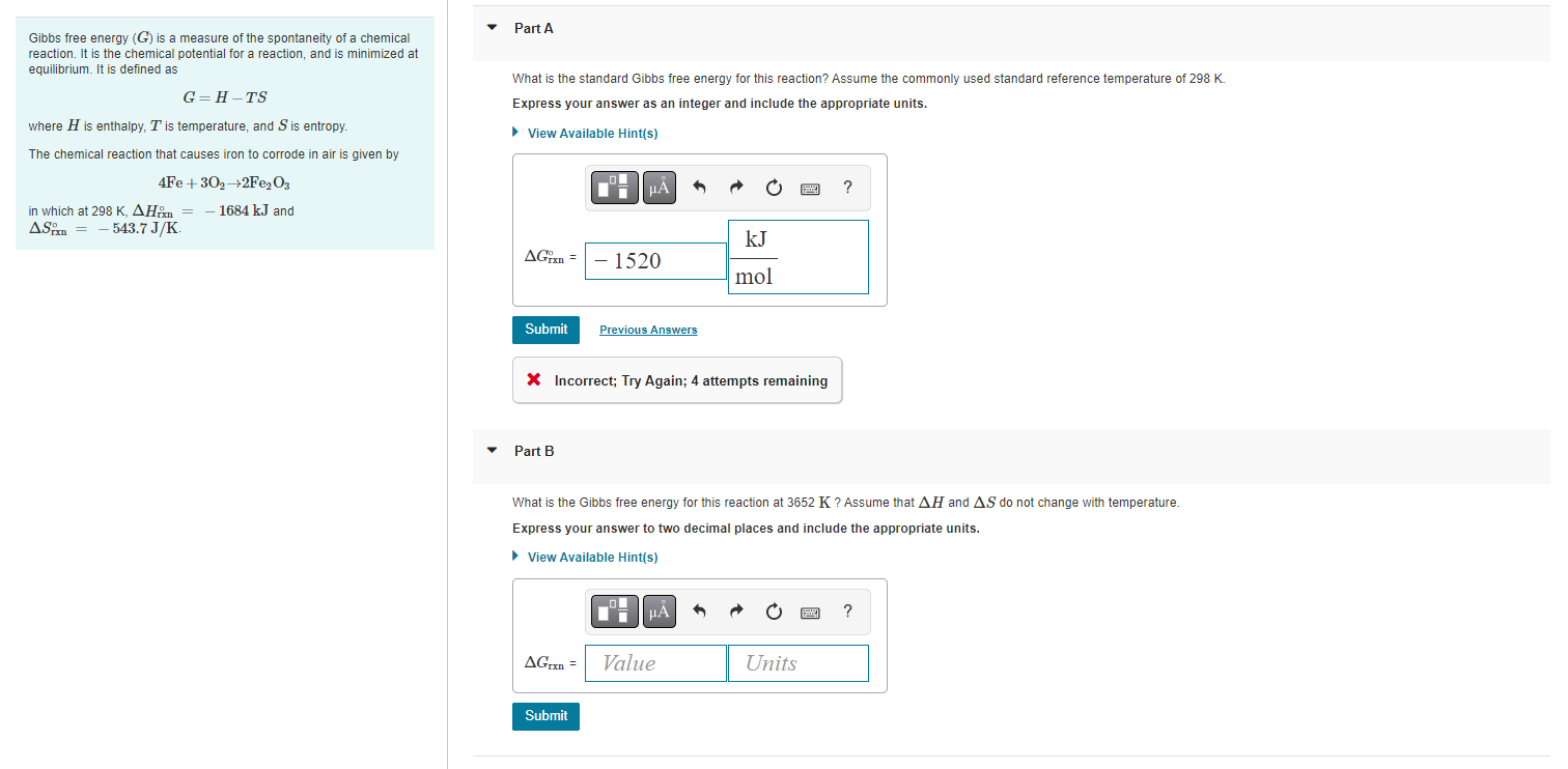 Solved Gibbs free energy (G) is a measure of the spontaneity | Chegg.com