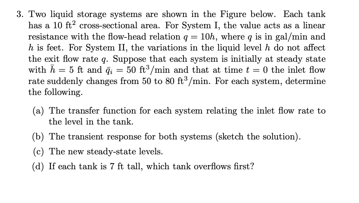 Solved 3. Two liquid storage systems are shown in the Figure | Chegg.com