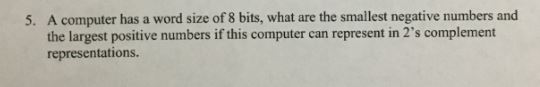 Solved 5. A computer has a word size of 8 bits, what are the | Chegg.com