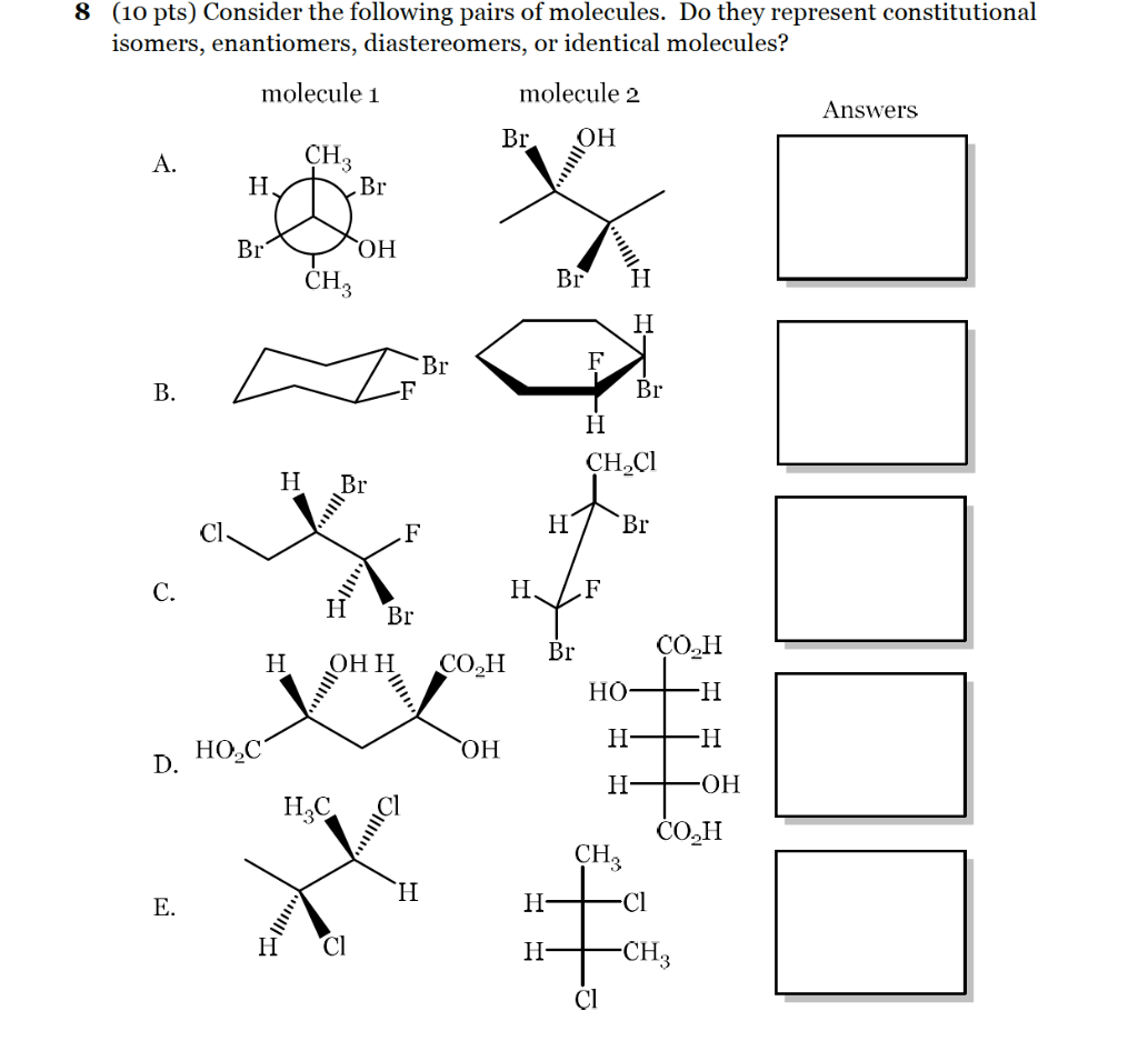 Solved (10 pts) Consider the following pairs of molecules. | Chegg.com
