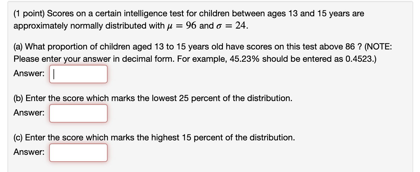 Solved (1 point) Scores on a certain intelligence test for | Chegg.com