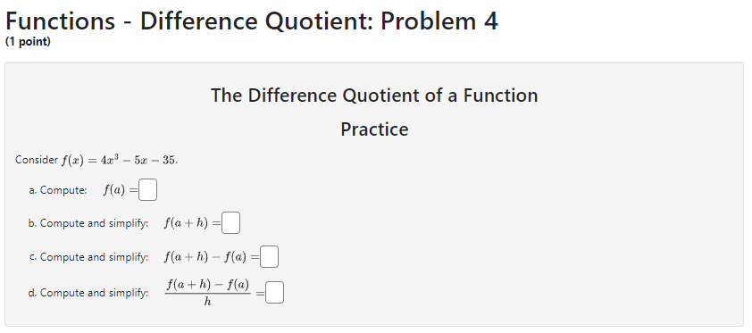 Solved Functions - Difference Quotient: Problem 4 (1 point) | Chegg.com