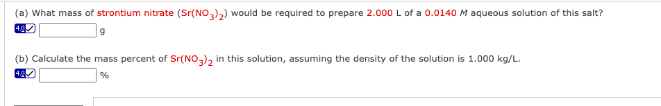 Solved (a) What mass of strontium nitrate (Sr(NO3)2) would | Chegg.com