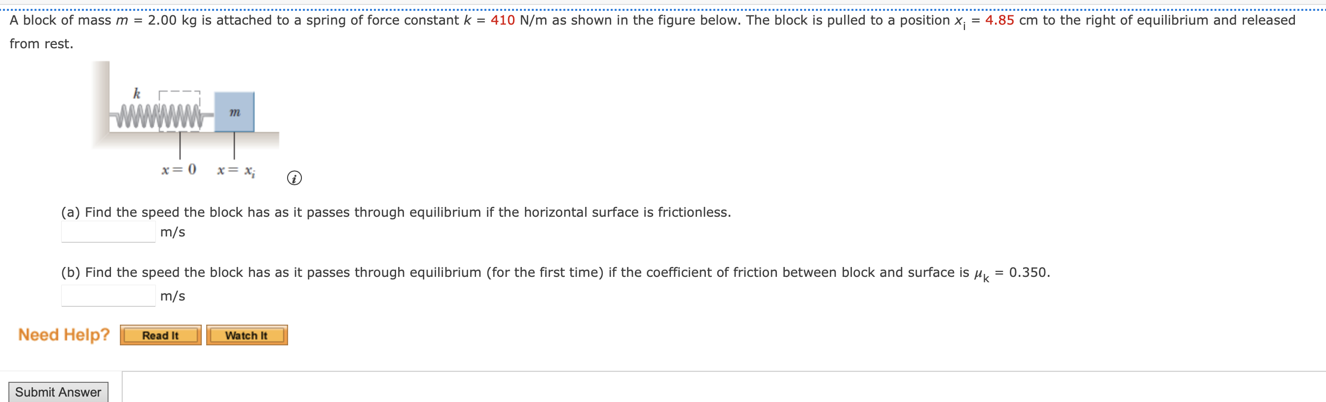 Solved from rest. (a) Find the speed the block has as it | Chegg.com
