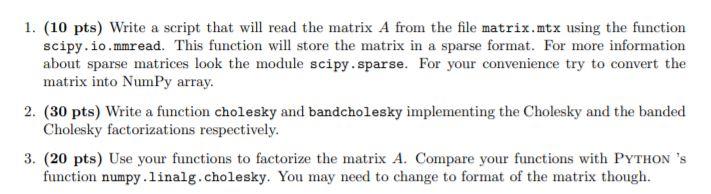 Solved 2. Write a function cholesky and bandcholesky | Chegg.com