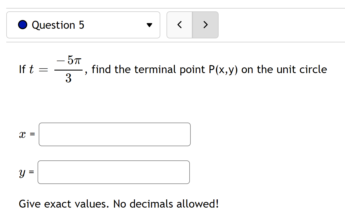 Solved Question 5 5п 3 If t X = = || find the terminal | Chegg.com