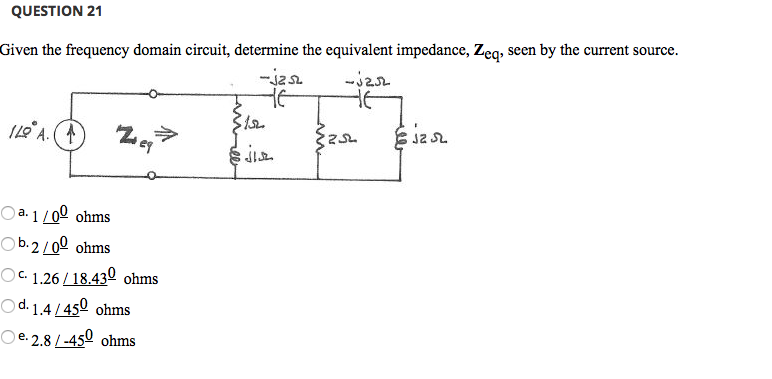 Solved Given the frequency domain circuit, determine the | Chegg.com