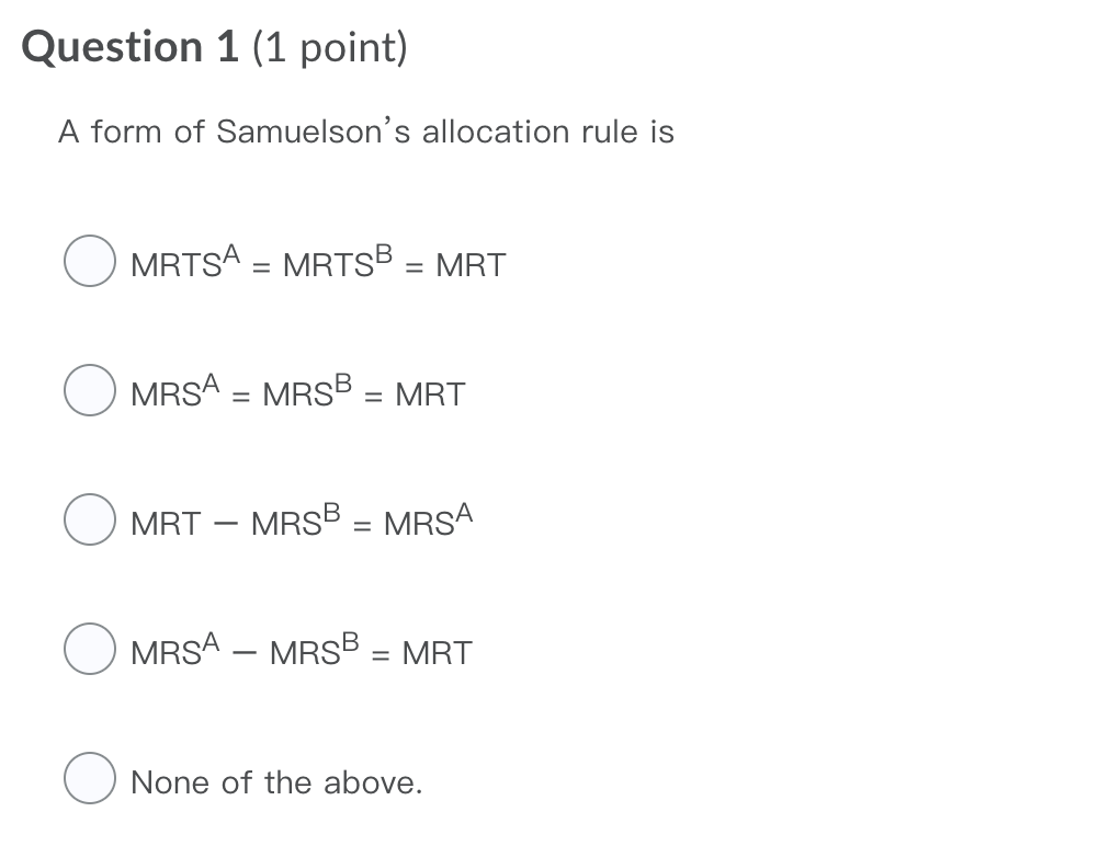 Solved Question 1 (1 point) A form of Samuelson's allocation | Chegg.com