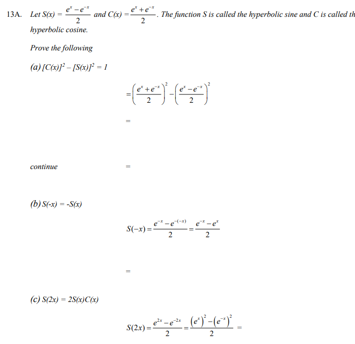 Solved 3A. Let S(x)=2ex−e−x and C(x)=2ex+e−x. The function S | Chegg.com
