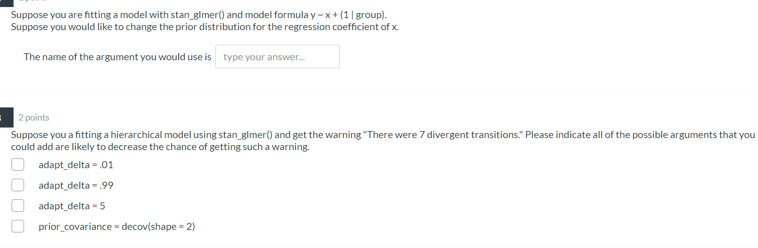 Solved Suppose you are fitting a model with stan_glmer() and | Chegg.com