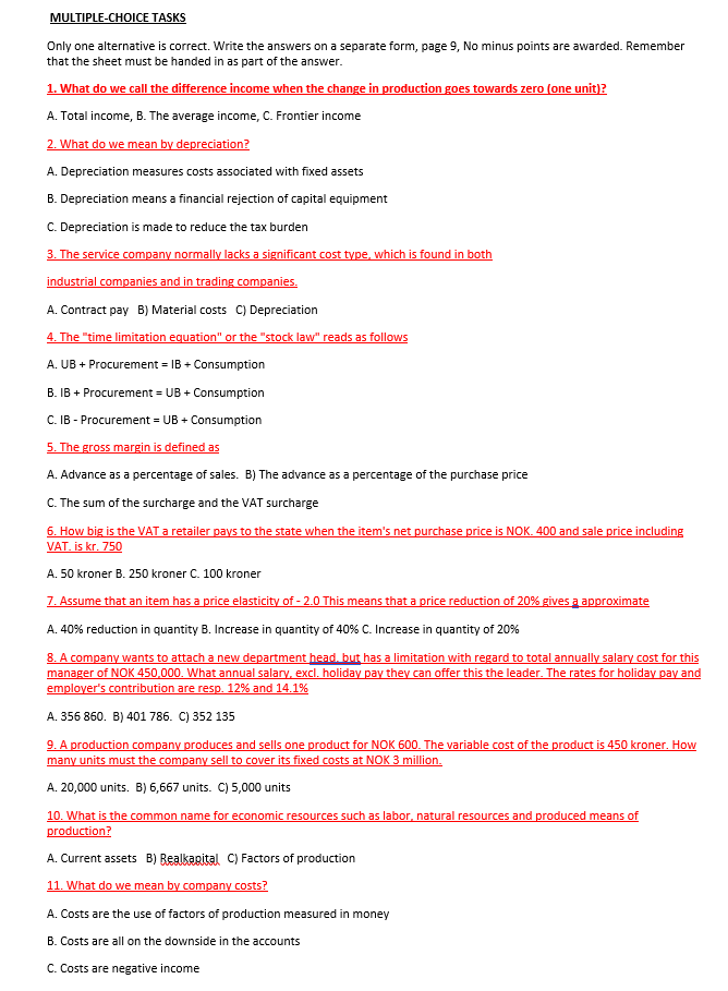 Solved MULTIPLE-CHOICE TASKS Only one alternative is | Chegg.com