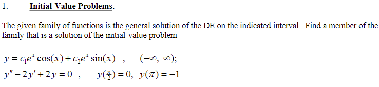 Solved The given family of functions is the general solution | Chegg.com