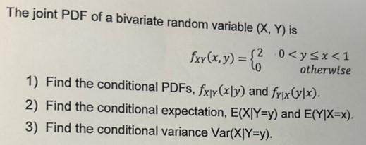 Solved The joint PDF of a bivariate random variable (X,Y) is | Chegg.com