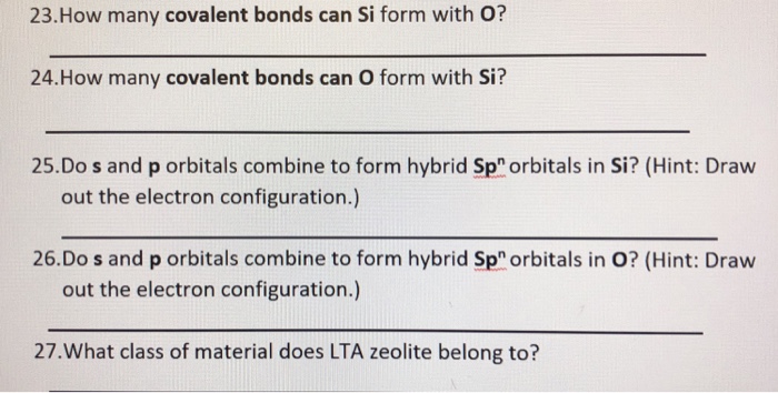 Solved 23.How many covalent bonds can Si form with O? 24.How | Chegg.com