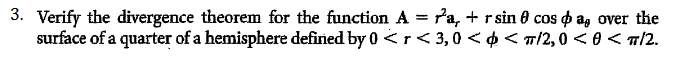 Solved 3. Verify the divergence theorem for the function | Chegg.com