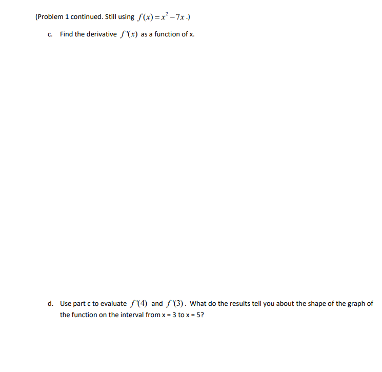 Solved Consider the function f(x)=x2−7x. a. Use the limit of | Chegg.com