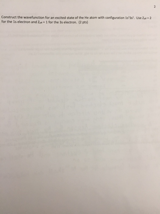 Solved Construct The Wavefunction For An Excited State Of