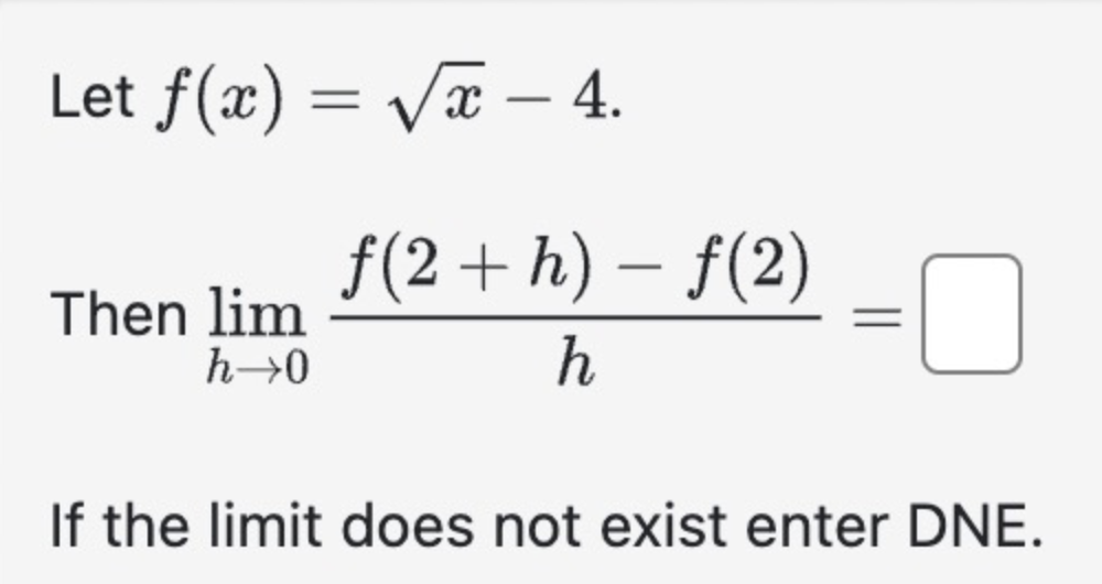 Solved Let f(x)=x2-4.Then limh→0f(2+h)-f(2)h=If the limit | Chegg.com