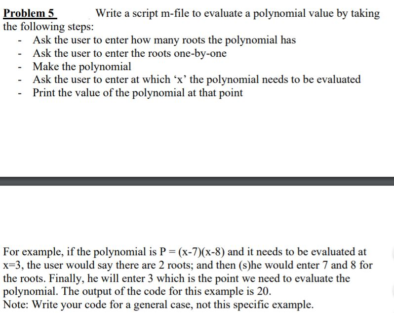 Solved Problem 5 Write A Script M File To Evaluate A 