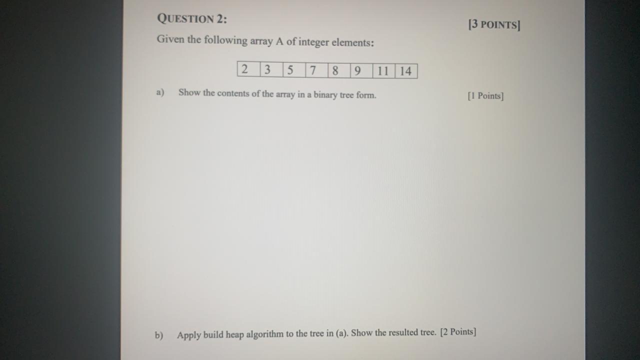Solved QUESTION 2: Given the following array A of integer | Chegg.com