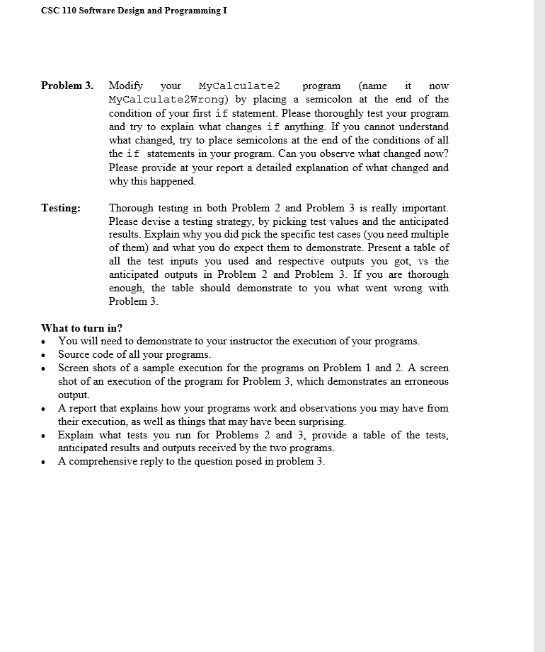 CSC 110 Software Design and Programming I Problem 3. | Chegg.com