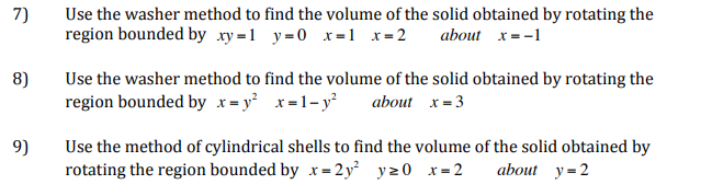 Solved 7) Use the washer method to find the volume of the | Chegg.com
