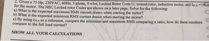 Solved 2Given a 75-Hp, 230VAC, 60Hz, 3-phase, 4-wire, Locked | Chegg.com