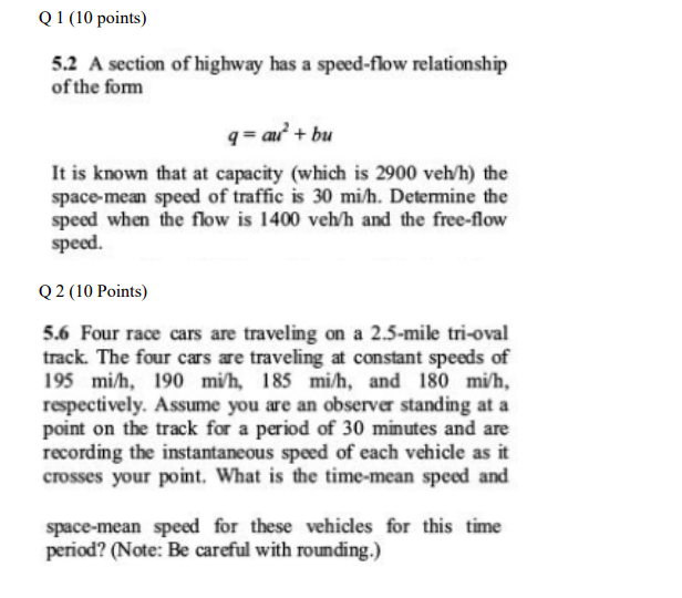 Solved Q 1 (10 points) 5.2 A section of highway has a | Chegg.com