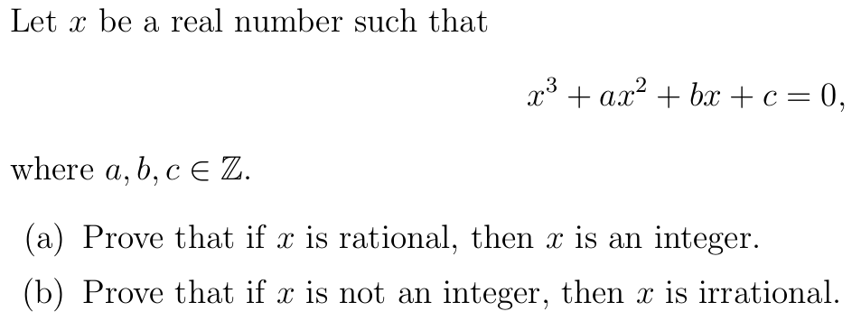 Solved Let x be a real number such that x3 + ax2 +bx + c = | Chegg.com