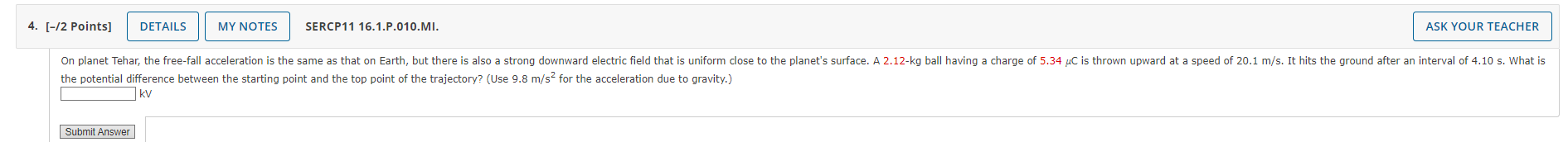 Solved [-2 ﻿Points] q,9.8ms2 ﻿for the acceleration due to | Chegg.com