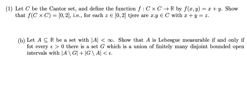 Solved (1) Let C be the Cantor set, and define the function | Chegg.com