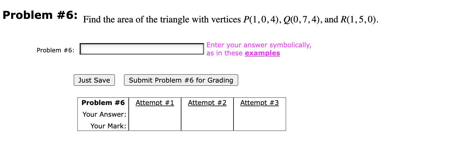 Solved Problem #6: Find the area of ﻿the triangle with | Chegg.com