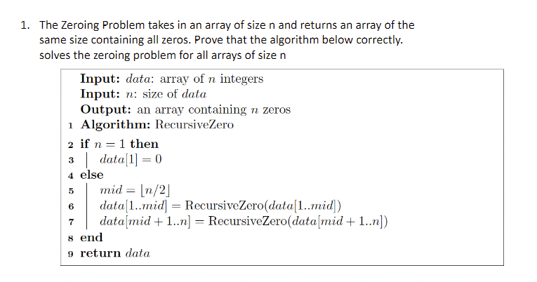 Solved The Zeroing Problem takes in an array of size n and | Chegg.com